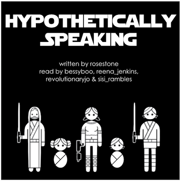 [podfic] hypothetically speaking - bessyboo, reena_jenkins, sisi ...